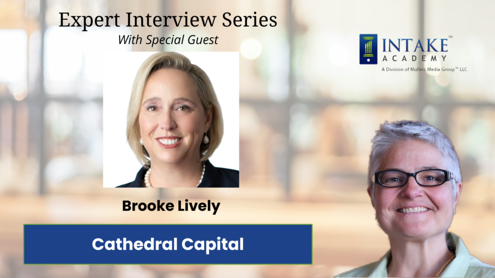 Expert Interview Series: Brooke Lively With Cathedral Capital - Intake ...
